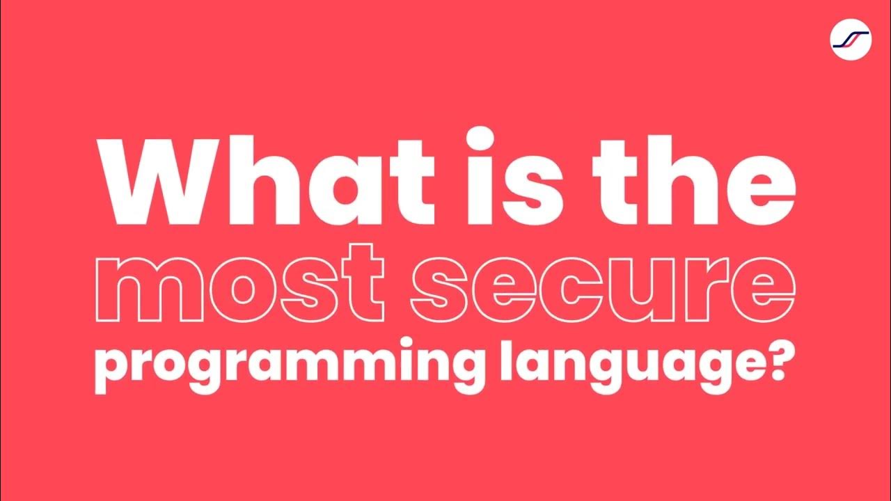 What is the Most Secure Programming Language? - YouTube