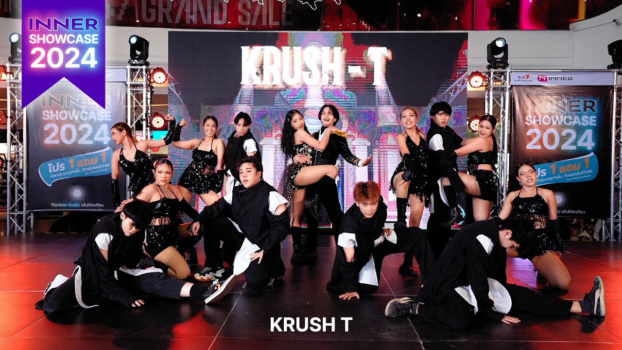 โชว์พิเศษ จากทีม KRUSH-T | BICYCLE +PLAY (CHUNG HA) 🌟งาน INNER SHOWCASE 2024 นำทีมโดย ครูเอิร์ท ...