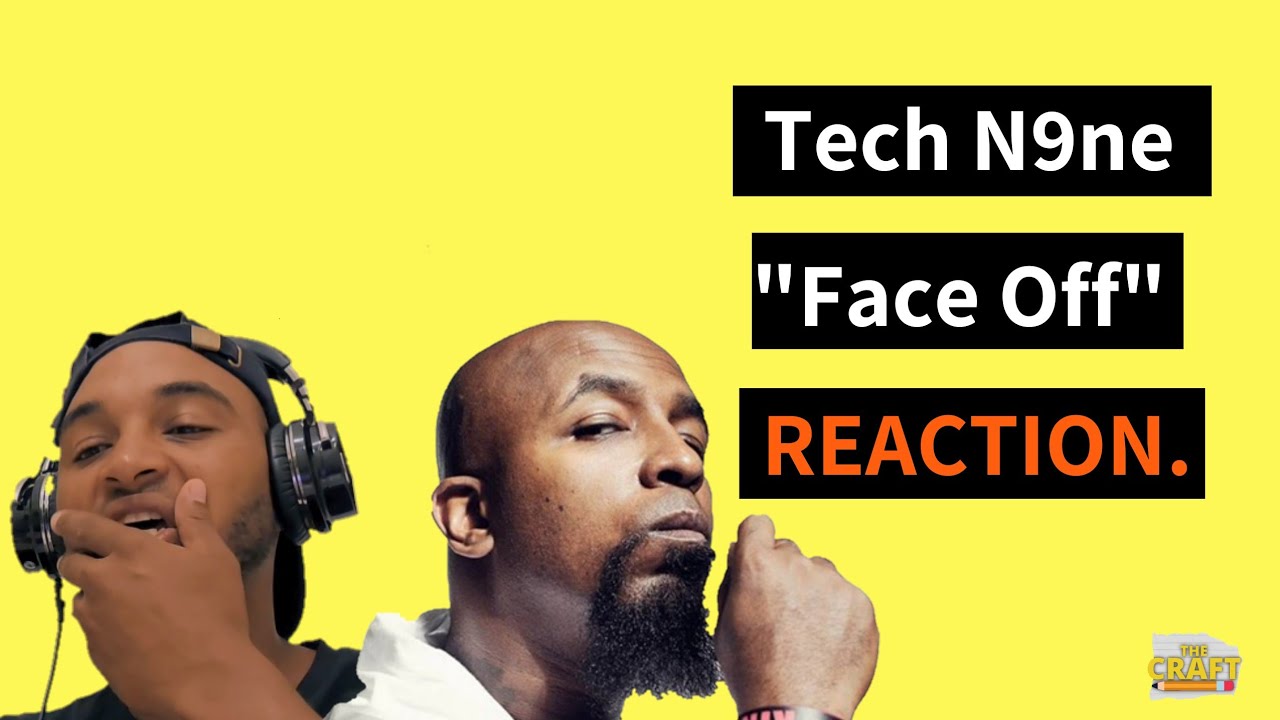 Tech N9ne - "Face Off" REACTION! #techn9ne #faceoff #strangemusic # ...