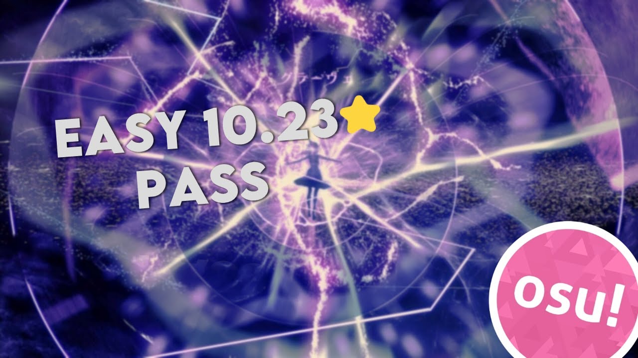 Easiest Way To Get The 10⭐Pass Medal in osu! | t+pazolite - Oshama ...