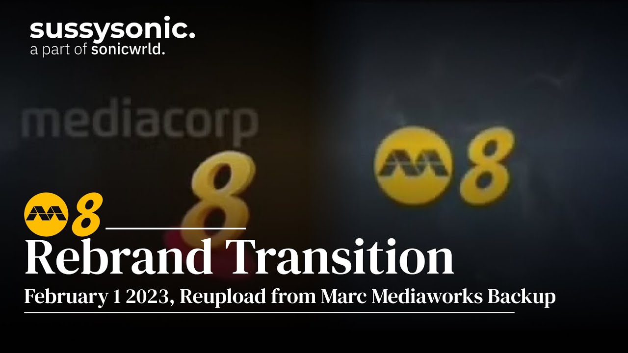 MediaCorp Channel 8 - Rebrand Transition (February 1 2023, Reupload ...