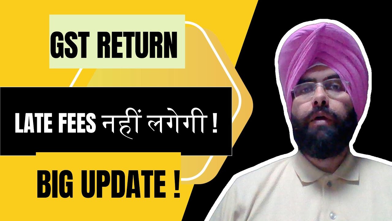 NO LATE FEES FOR LATE GST RETURN FILING NIL RETURN FILING YouTube no-late-fees-for-late-gst-return-filing-nil-return-filing-youtube