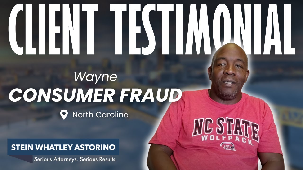 Client Testimonial | Wayne, from North Carolina | Stein Whatley ...
