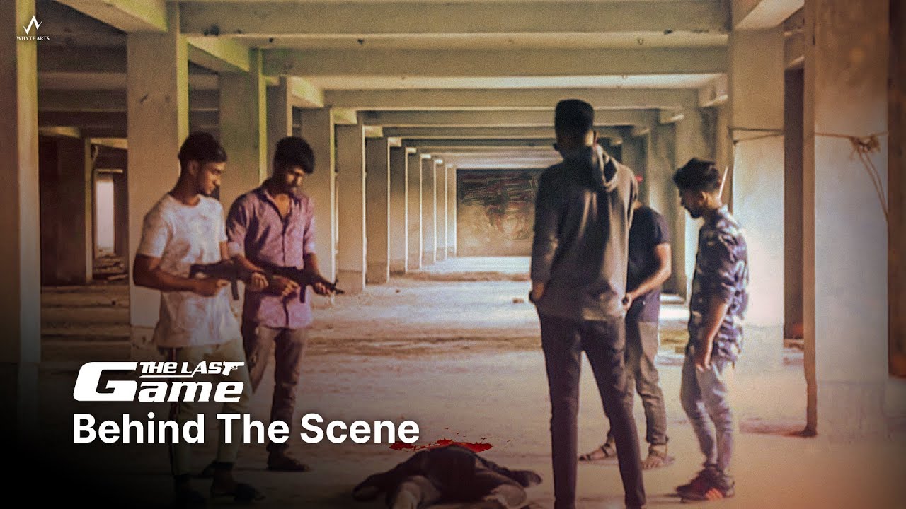 Behind The Scene | The Last Game Short Flim | Whyte Arts Films - YouTube