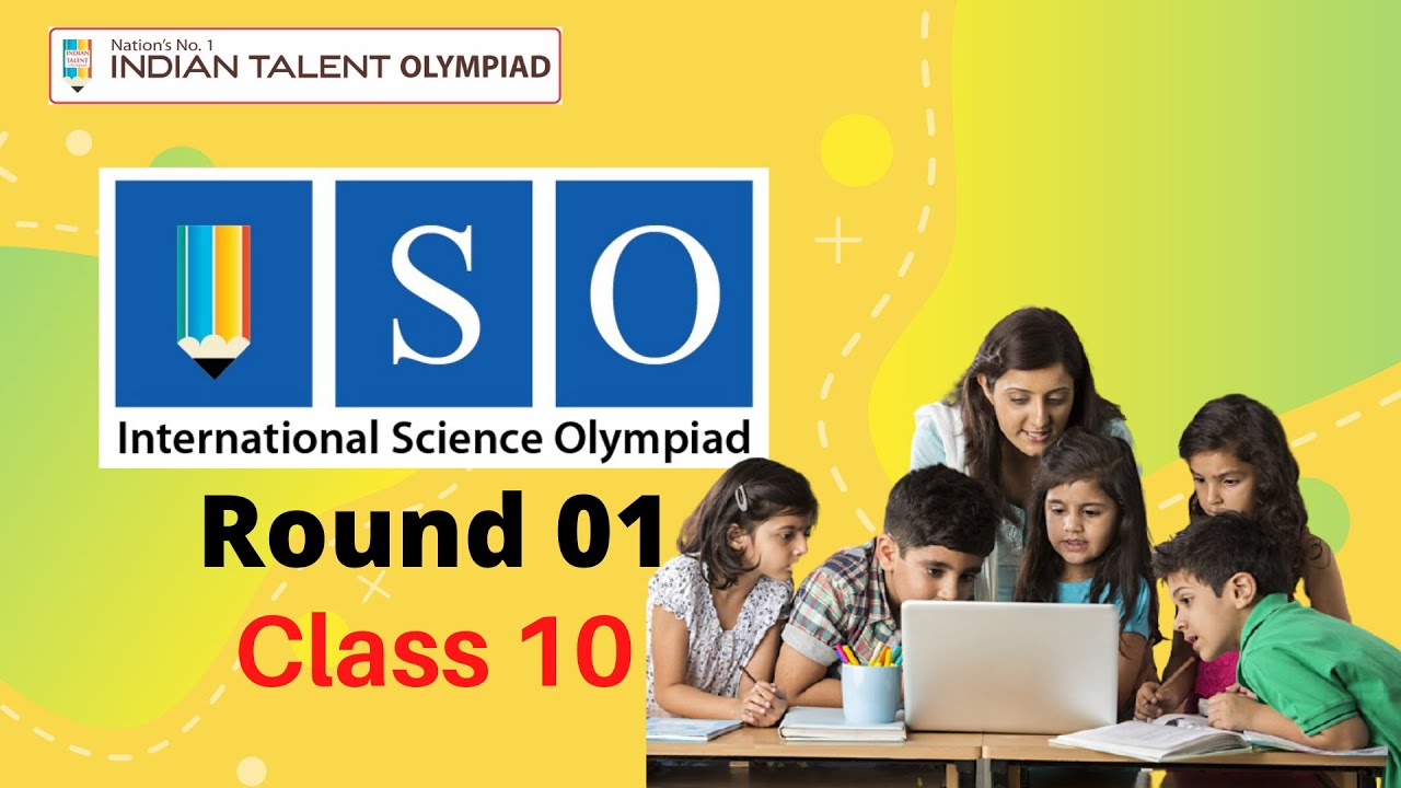 Indian Talent Olympiad - Science Olympiad Class 10 Question Paper ...