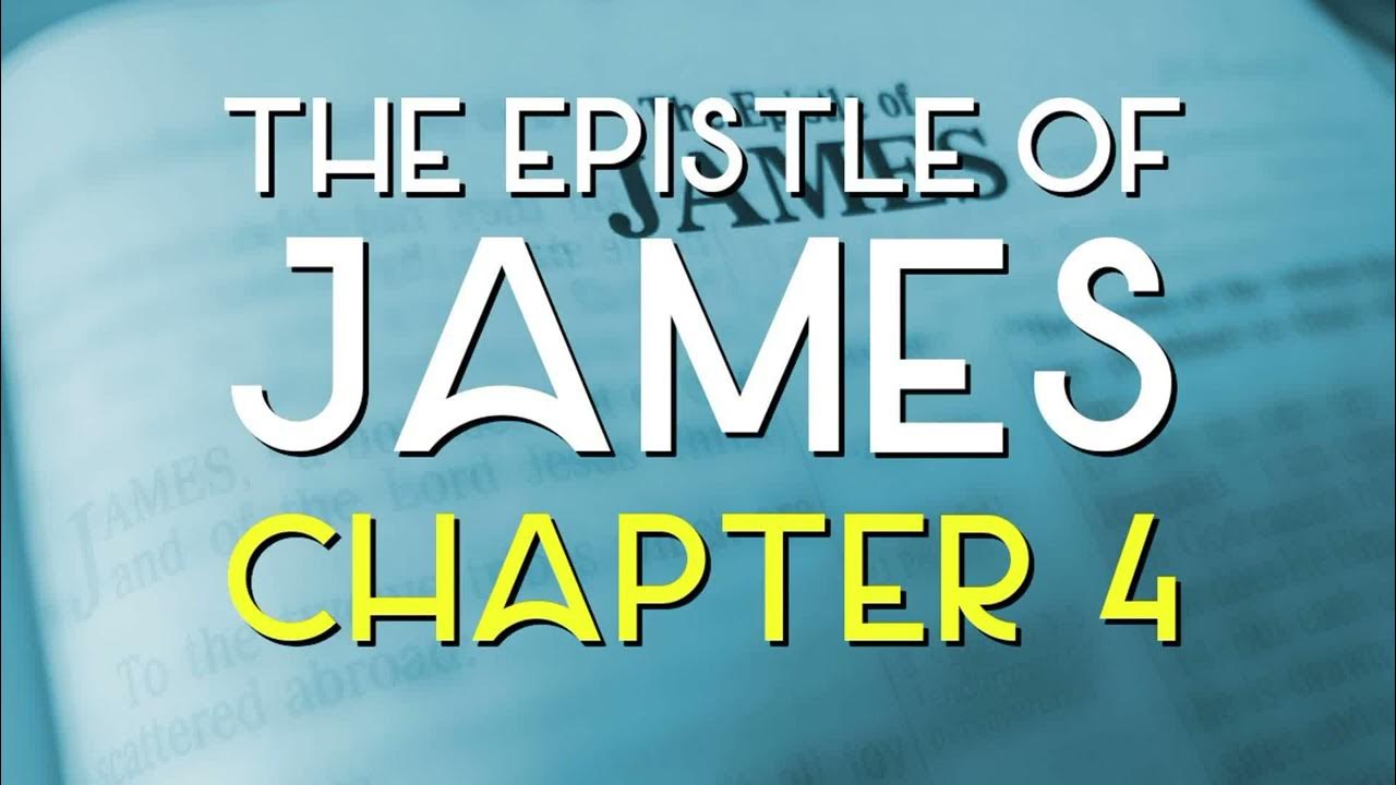 james-4-kjv-epistle-of-james-chapter-4-kjv-english-bible-youtube