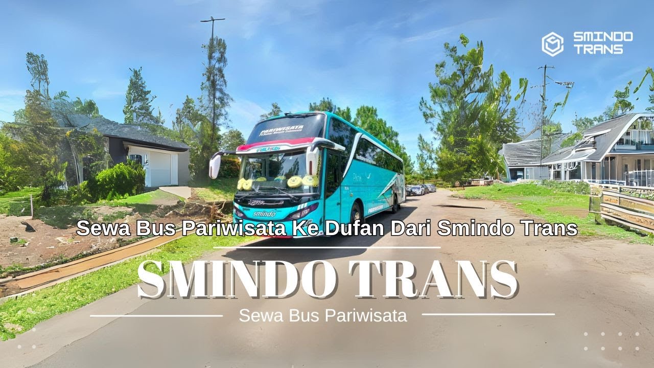 Sewa Bus Pariwisata Ke Dufan Dari Smindo Trans - YouTube