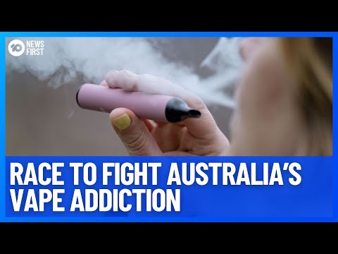Race To Fight Australia’s Growing Vape Addiction With New Anti-Vape Campaign | 10 News First