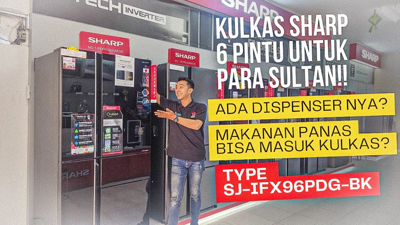 REKOMENDASI KULKAS 6 PINTU (SHARP SJ-IFX96PDG-BK) - YouTube