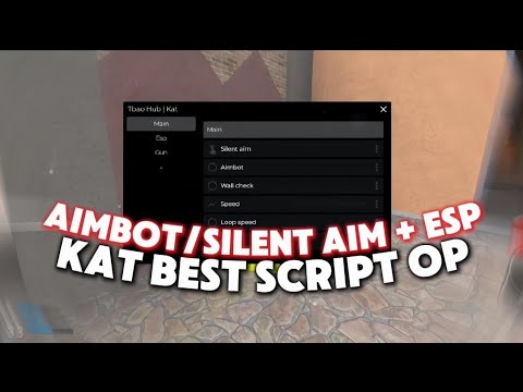 KAT Script SILENT AIM PASTEBIN (OP) 🔥 - YouTube