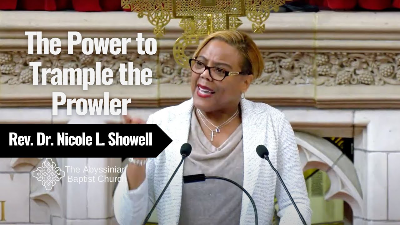 The Power to Trample the Prowler | Rev. Dr. Nicole L. Showell ...