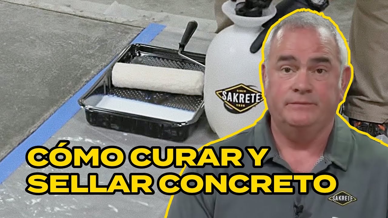 Cómo Curar y Sellar Concreto | Sakrete Pro Tips para Concreto - YouTube