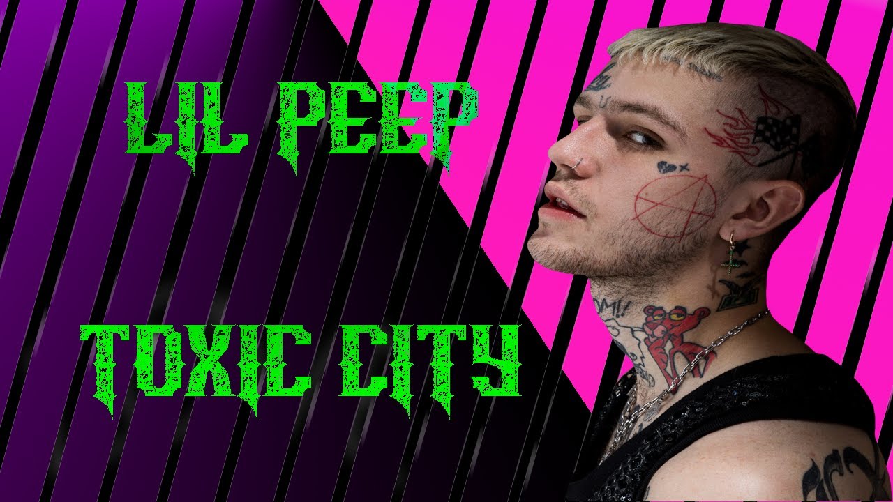 Lil Peep - Toxic City (Sub. Español) - YouTube