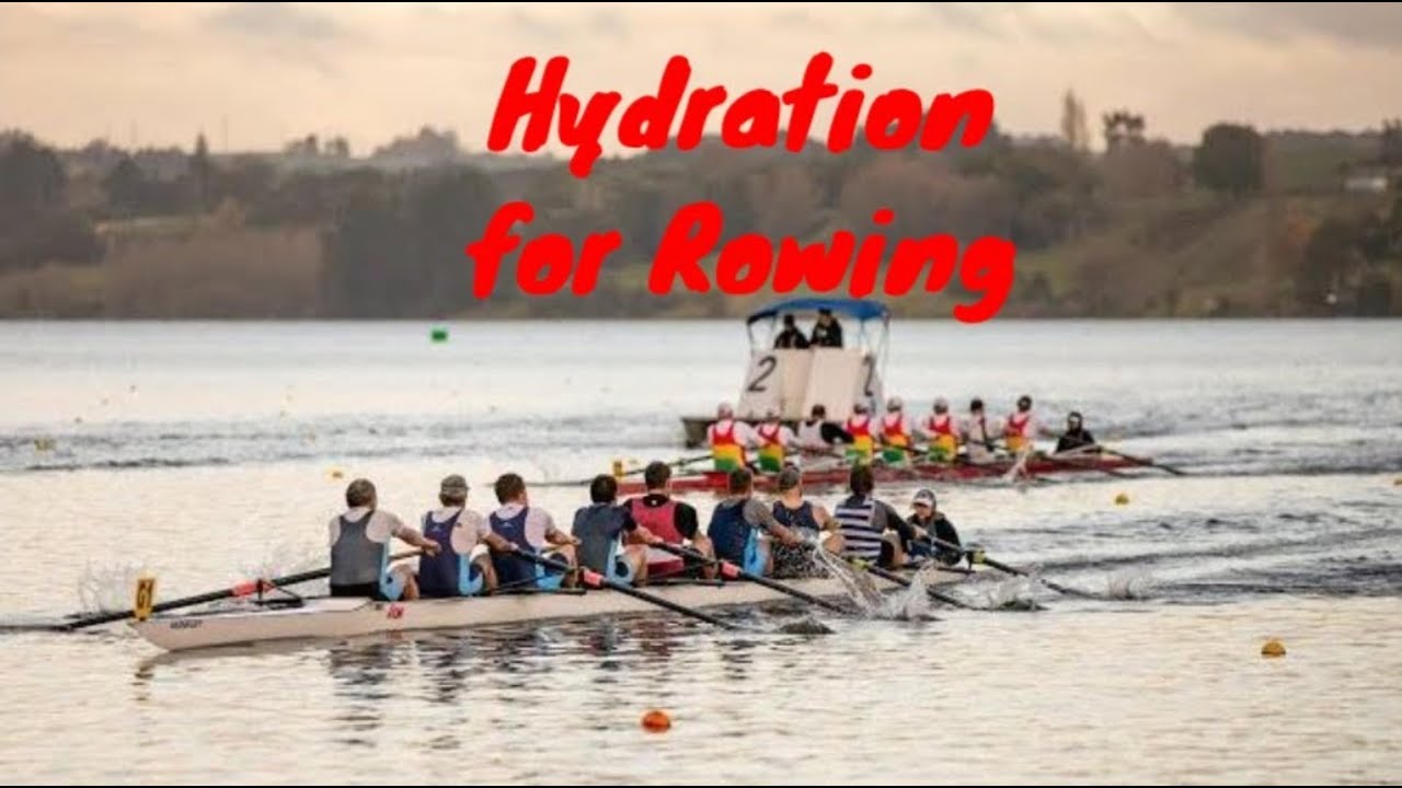 Hydration for Rowing - YouTube