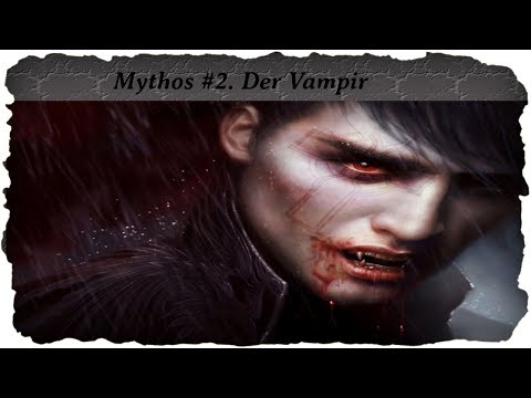 Mythos #2  Vampire [1] Die Geschichte der Vampire