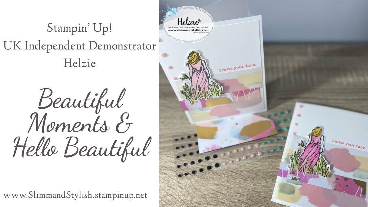 Stampin' Up! Beautiful Moments and Hello Beautiful Vellum look card ...
