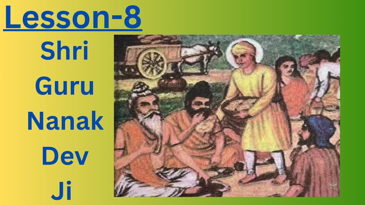 Class 4 English Lesson-8( Shri Guru Nanak Dev Ji) Reading, Solved ...