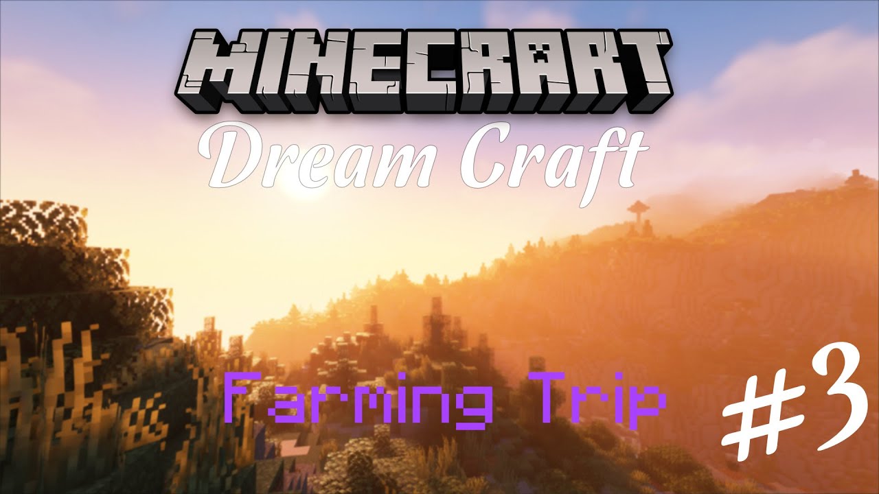 Farming Trip I Dreamcraft - Minecraft Modpack I #03 - YouTube