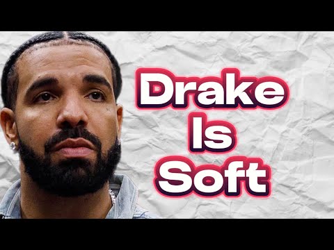 Drake Is SUPER Soft!! - YouTube