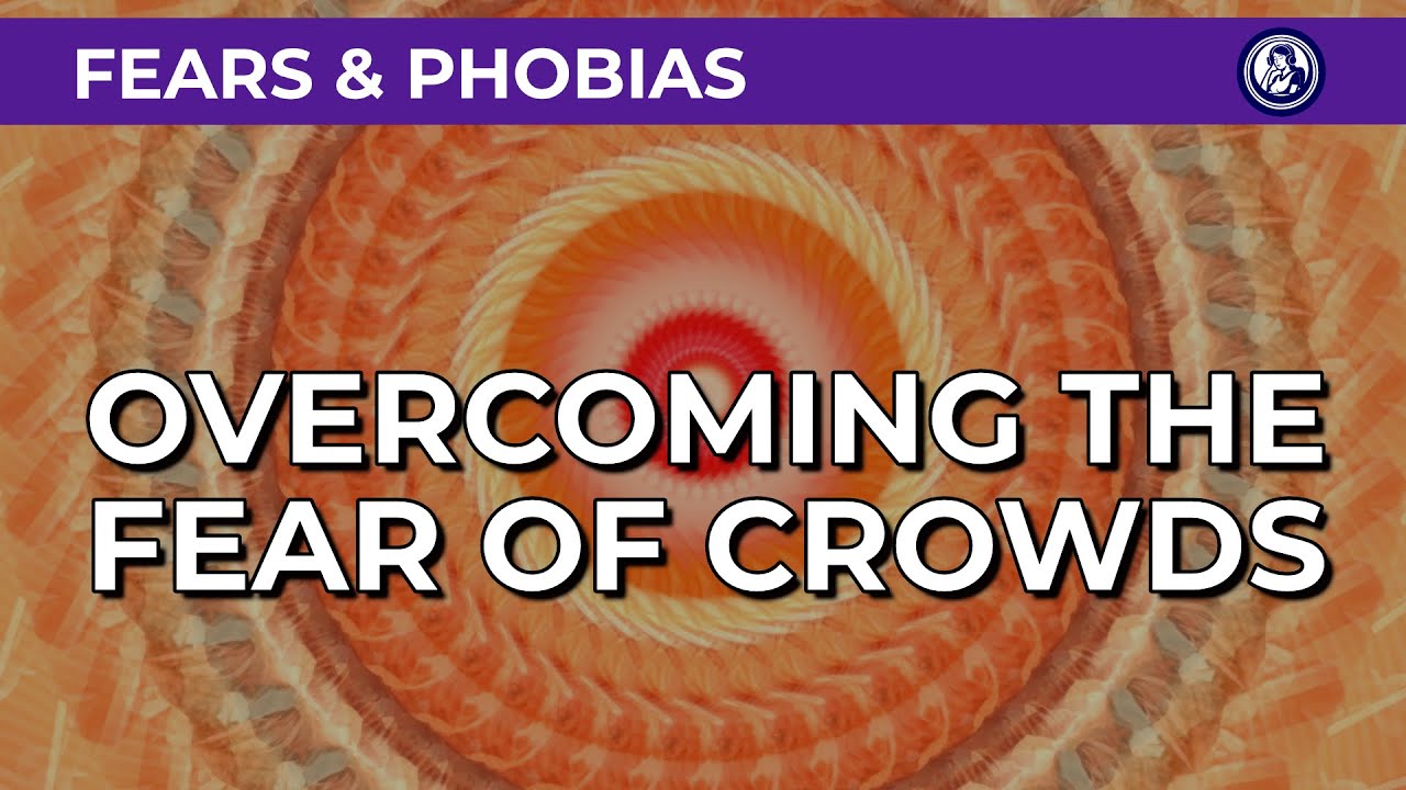 Conquer Your Fear of Crowds with Hypnosis - Find Peace in Public Spaces ...