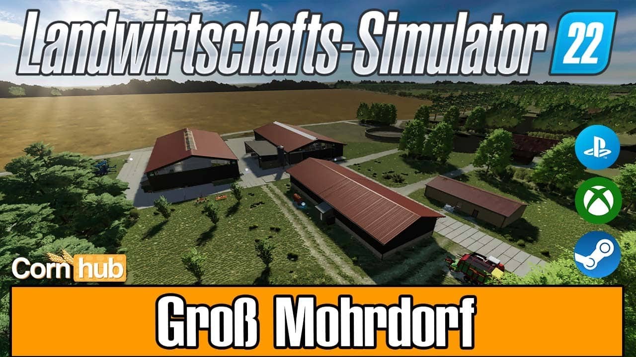 LS22 Maps - Groß Mohrdorf - LS22 Mapvorstellung - YouTube