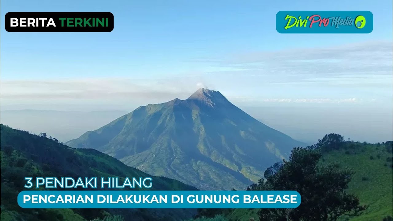 3 Pendaki Hilang di Gunung Balease di Kabupaten Luwu Utara, Sulawesi ...