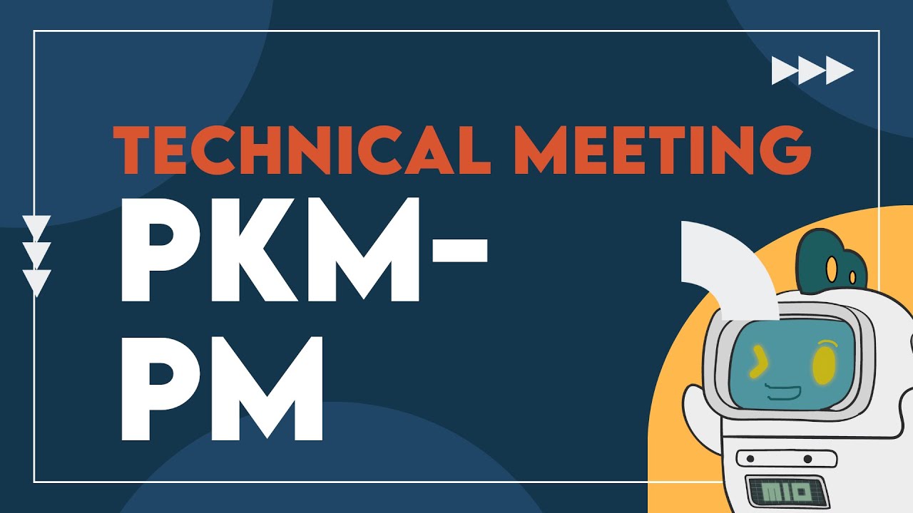 Technical Meeting PKM-PM - YouTube