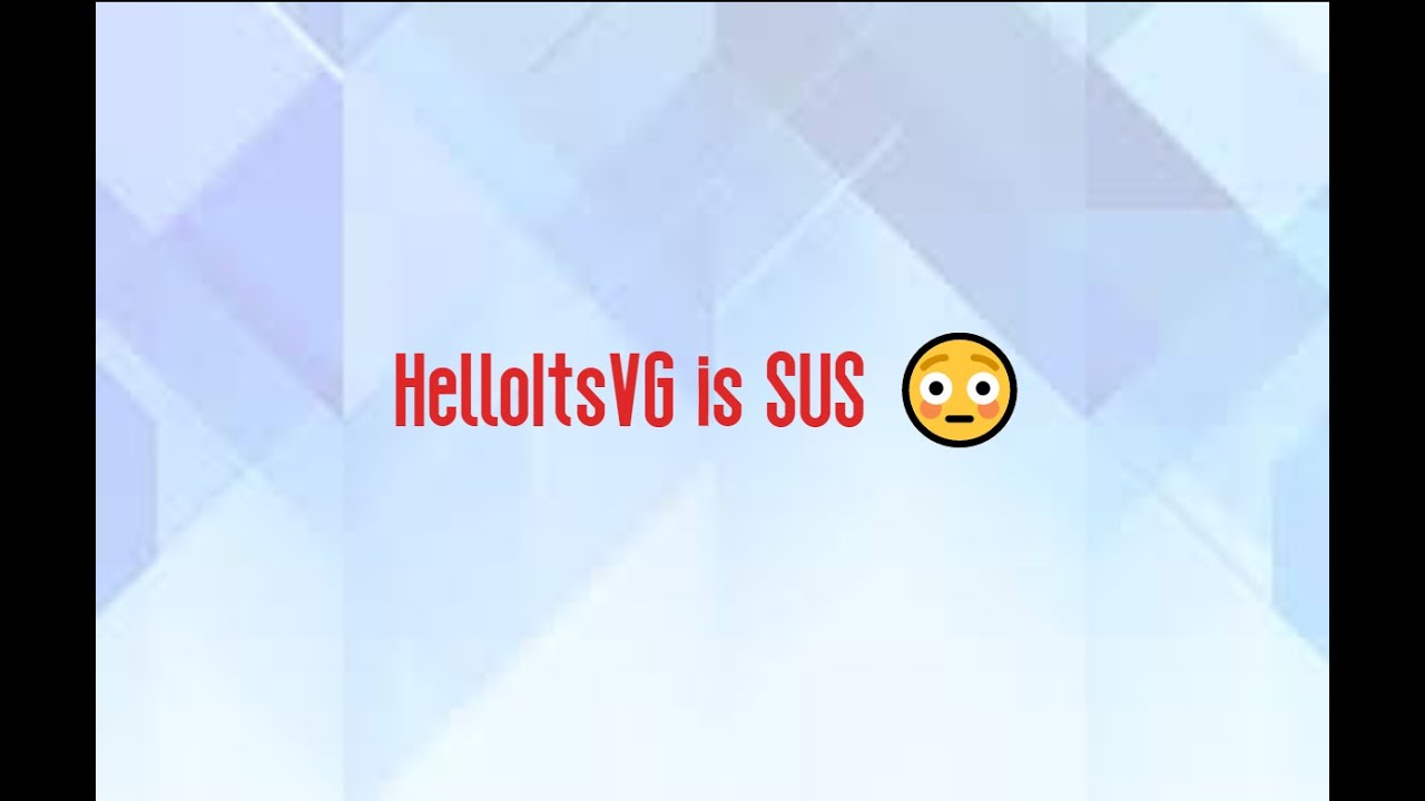 HelloItsVG is SUS 😳 - YouTube