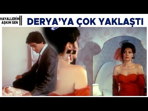 Hayallerim Aşkım Sen Türk Filmi | Coşkun, Derya'ya çok yaklaştı!