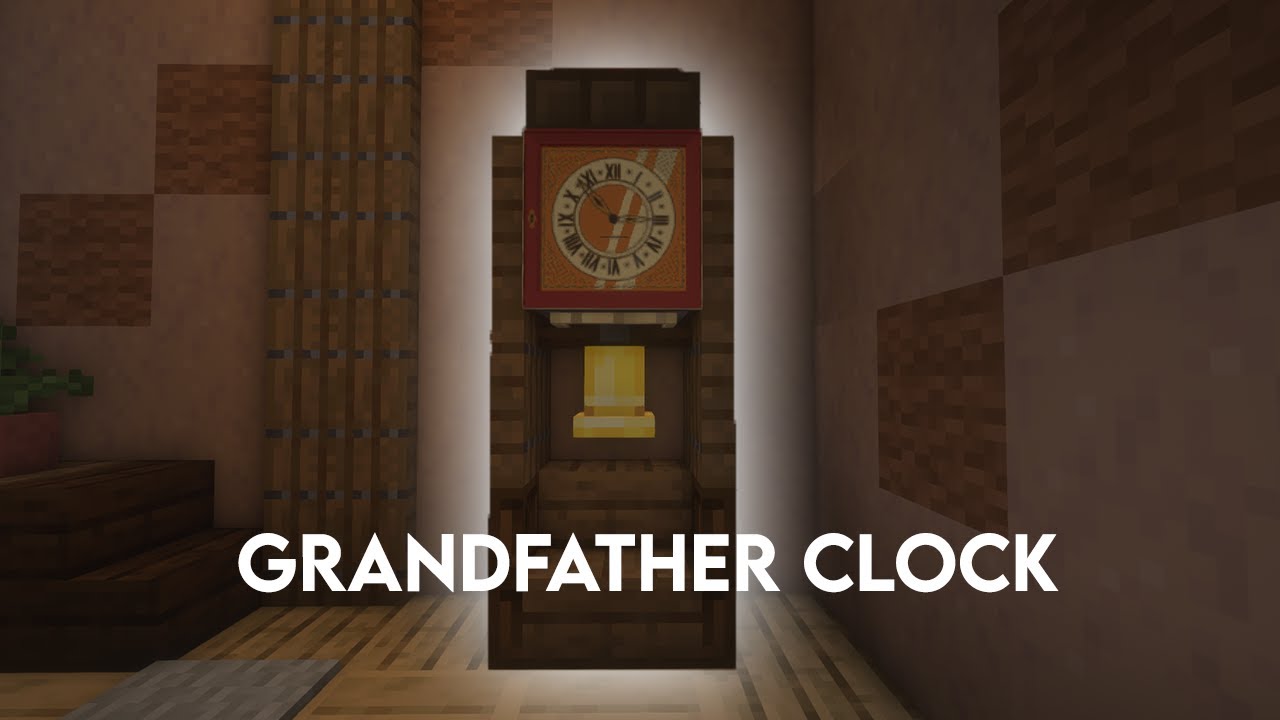 How To Build A Grandfather Clock Minecraft 1 16 Advanced Interior How To Build A Grandfather Clock Minecraft 1 16 Advanced Interior