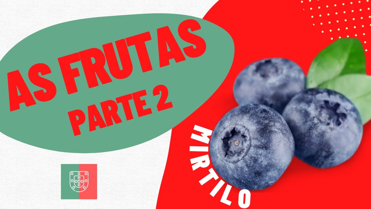 As Frutas Parte 2 | Fruits Pt. 2 - Vocabulário de Português Europeu ...
