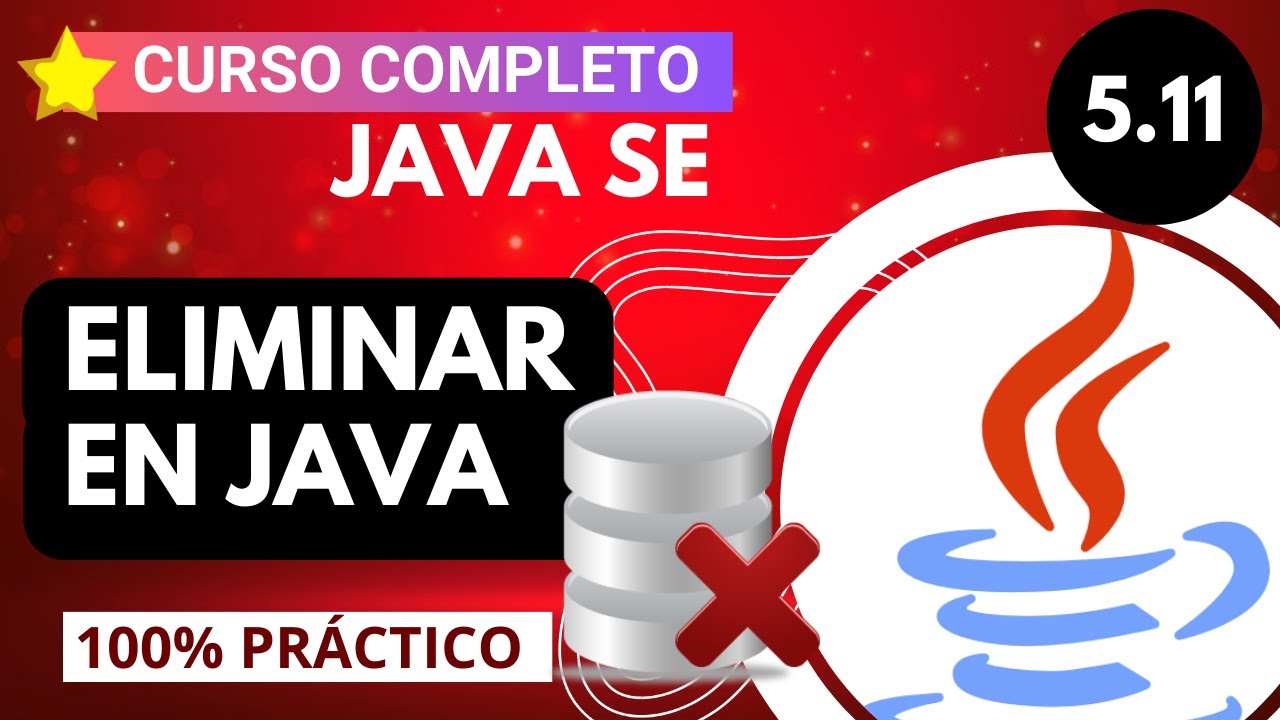 ♨️ 5.11 Cómo ELIMINAR DATOS en una BASE DE DATOS desde JAVA 【 CURSO DE JAVA DESDE CERO 】 - YouTube