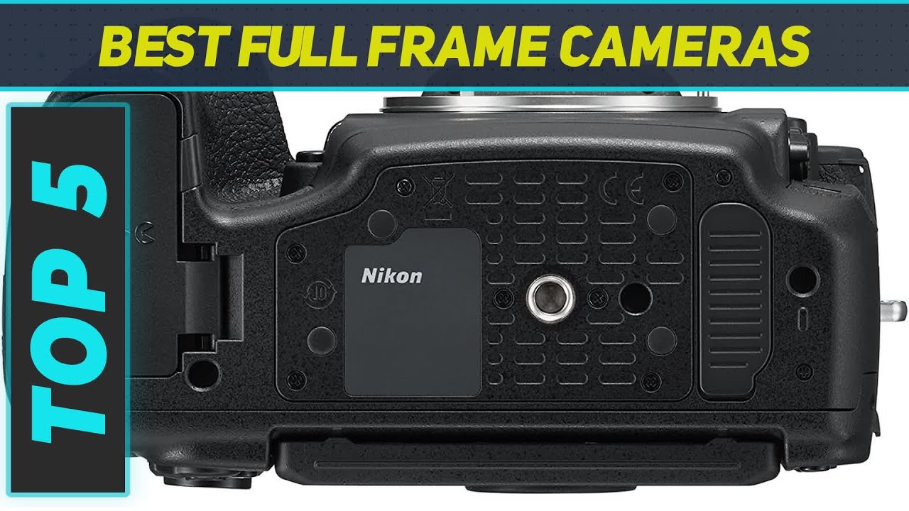 Top 5 Best Full Frame Cameras 2023 - YouTube
