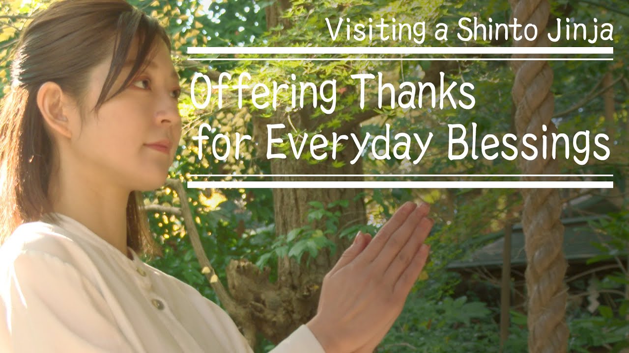 Visiting a Shinto Jinja: Offering Thanks for Everyday Blessings - YouTube