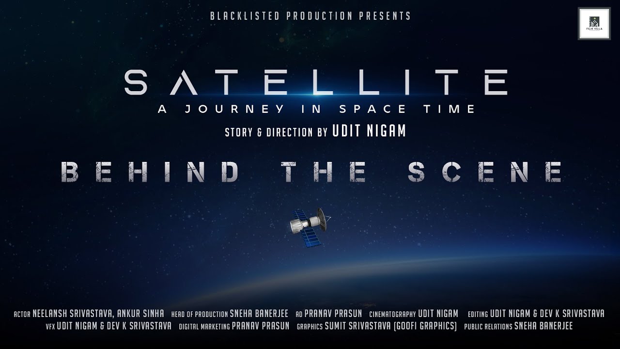 Making of Satellite | Film Villa - YouTube