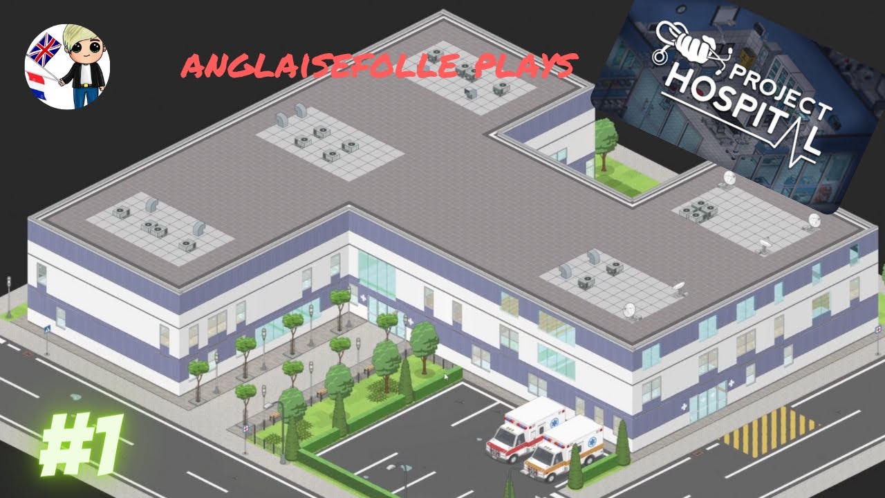 SAVING A FAILING HOSPITAL in Project Hospital Campaign #1 - YouTube