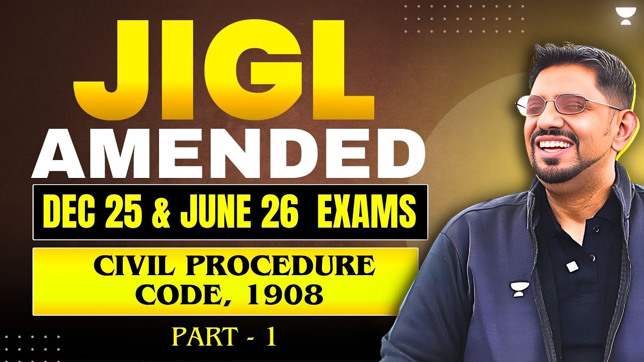 CS EXECUTIVE JUNE/DEC 25 | JIGL | CS AMIT VOHRA | CIVIL PROCEDURE CODE, 1908 | CPC CS EXECUTIVE ...