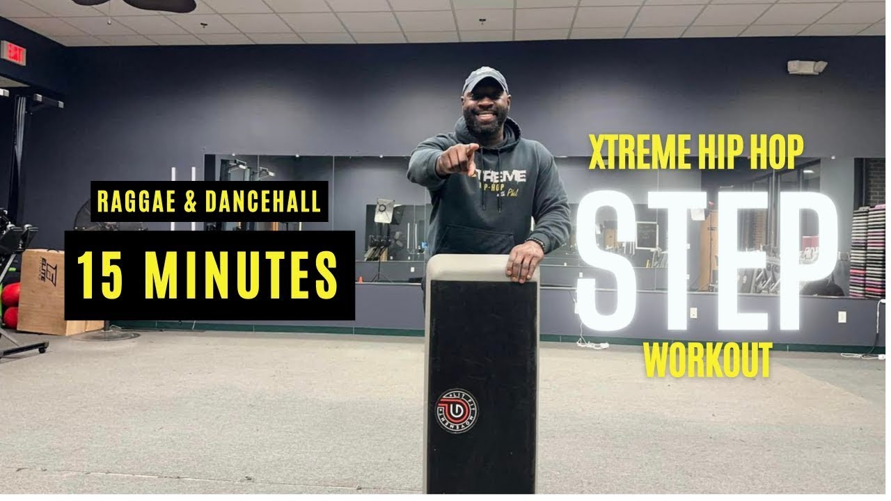 15 Minute Cardio Step Workout // Raggae & Dancehall // Xtreme Hip Hop - YouTube
