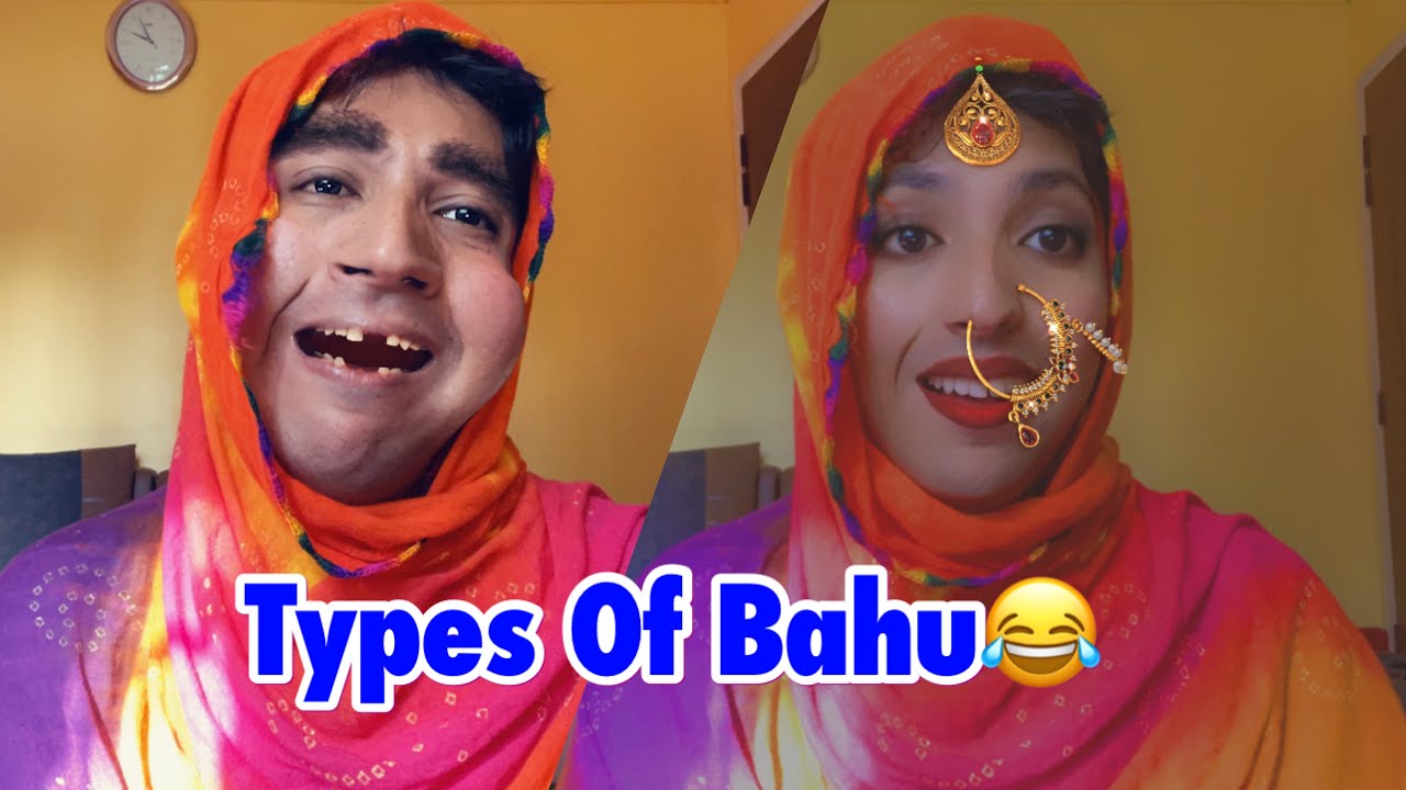 Types of Bahu- Before Marriage Vs After Marriage |Funny Video| Prashant ...
