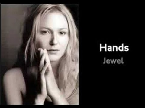 Hands By Jewel