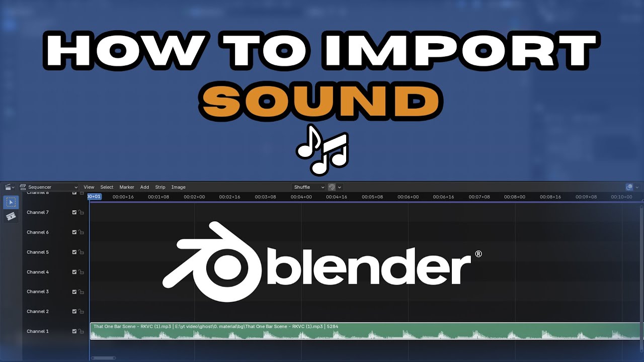 🎵 How to Import Sound in Blender | Easy Audio Setup Guide! 🔊🎬 - YouTube