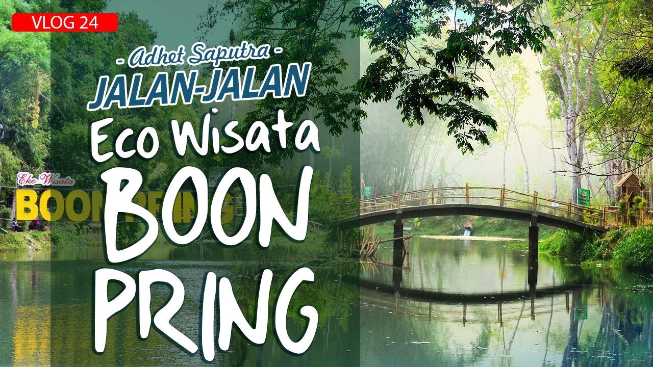 BOON PRING ANDEMAN, Pesona Wisata Cantik Kabupaten Malang: ADHETVLOG24 ...