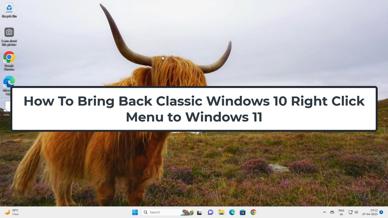 How To Bring Back Classic Windows 10 Right Click Menu to Windows 11 ...