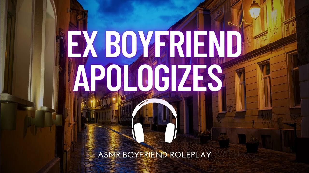 Ex-Boyfriend Apologize Years Later [boyfriend asmr] [roleplay] - YouTube