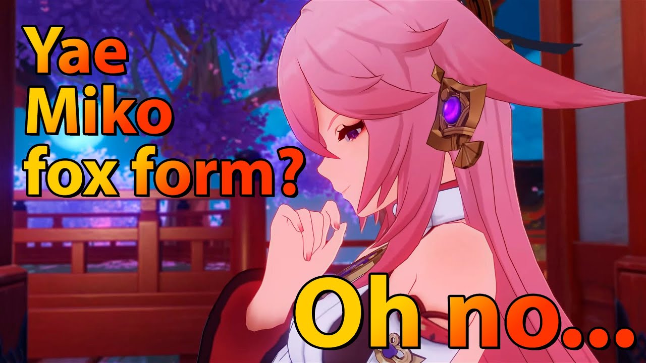 Yae Miko fox form? Oh no... | Genshin Impact Meme - YouTube