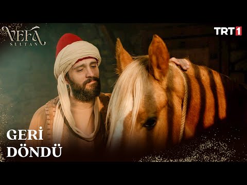 Yareli'nin Yurduna Geri Döndü - Vefa Sultan 3. Bölüm