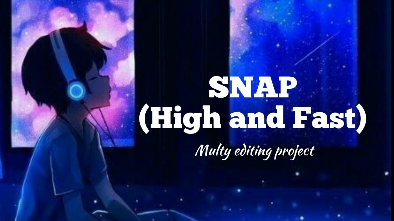 AMV- SNAP (high and Fast) MEP - YouTube