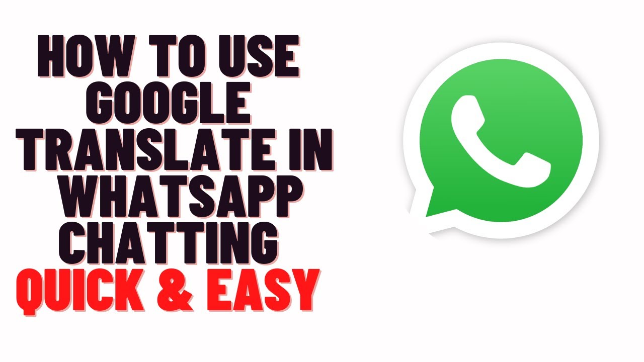 How To Use Google Translate In Whatsapp Chatting 2022 YouTube how-to-use-google-translate-in-whatsapp-chatting-2022-youtube