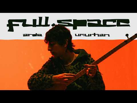 Arda Umurhan - full.space (Music Video)