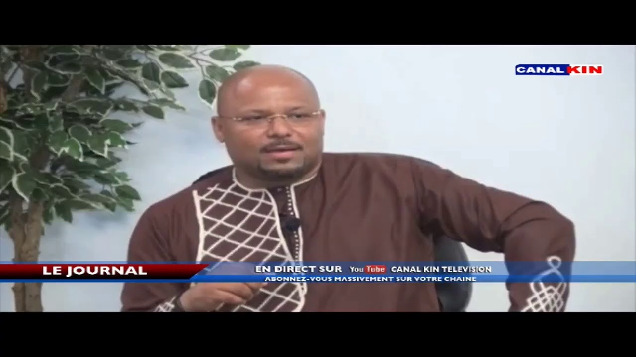 GRAND JOURNAL DE CANAL KIN TV - YouTube